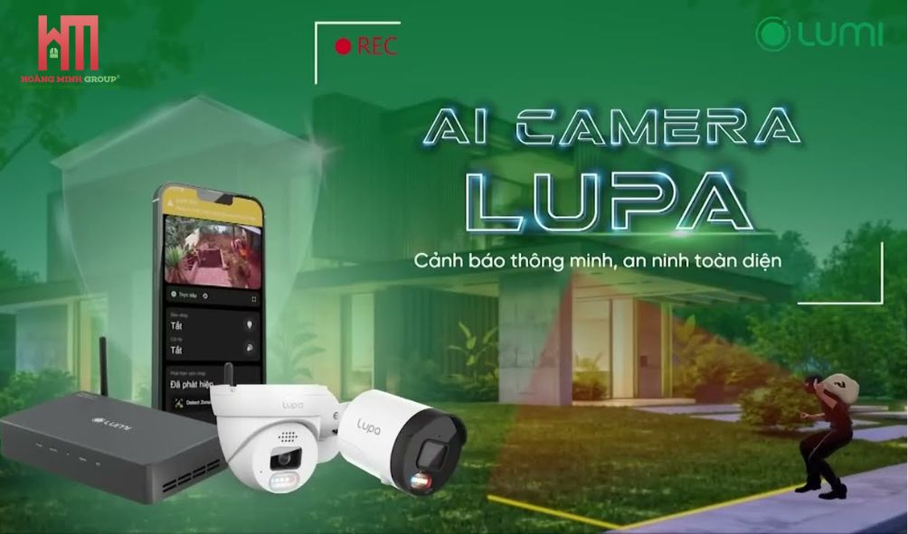 AI CAMERA LUPA - SỰ KẾT HỢP HOÀN HẢO GIỮA AI VÀ CAMERA
